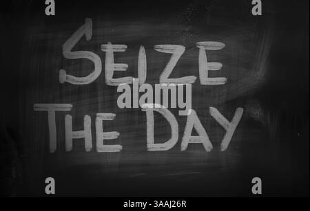 Hand writing sign Seize The Day. Conceptual photo Embrace opportunities ...