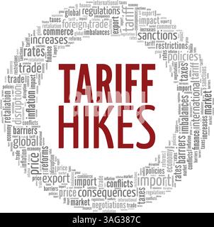 Tariff Hikes word cloud conceptual design isolated on white background ...