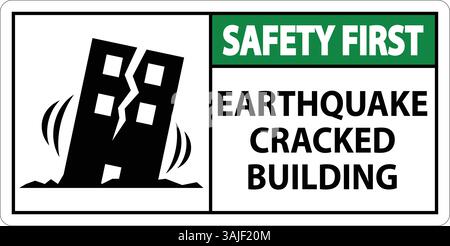 Earthquake Safety First Sign with Cracked Building Stock Vector Image ...