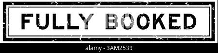 fully booked stamp. square grunge sign isolated on white background Stock Vector Image & Art - Alamy