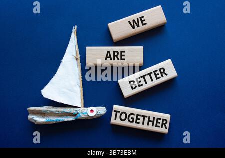 We are stronger together symbol. Wooden blocks with words We are ...