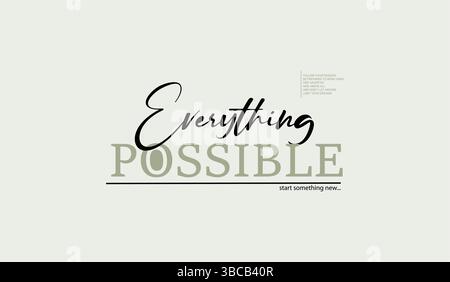 Everything possible, abstract typography motivational quotes modern ...