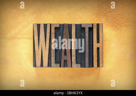 The word WEALTH written in vintage letterpress type Stock Photo - Alamy