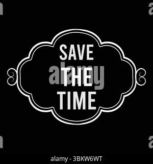 Save the Time text Stock Vector Image & Art - Alamy