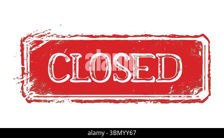 "Closed Stamp: Red Grunge Closure Mark, Business Shutdown Notification ...