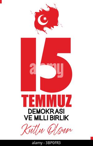 15 temmuz demokrasi ve milli birlik günü banner - vector illustration ...