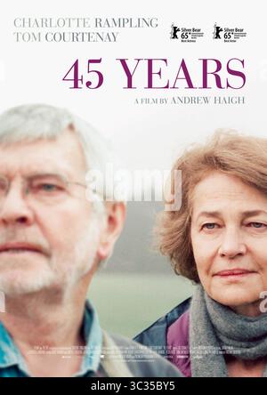 TOM COURTENAY, CHARLOTTE RAMPLING, 45 YEARS, 2015 Stock Photo - Alamy
