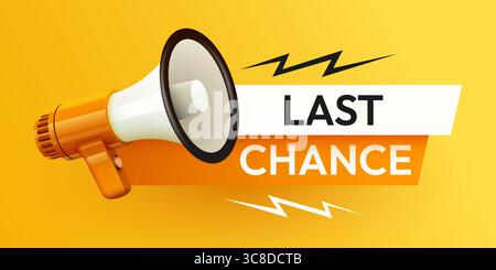 Last chance tag with megaphone. Special promo sign. Sale promotion ...