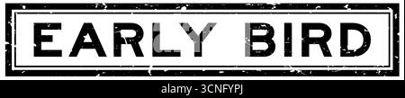Grunge black early bird word oval rubber seal stamp on white background ...