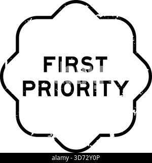 Grunge black first priority word oval rubber seal stamp on white ...