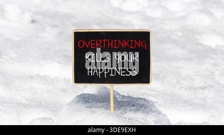 Overthinking kills your happiness symbol. Concept words Overthinking ...