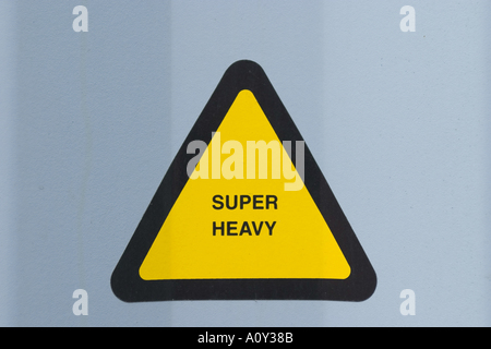 warning sign 'Super Heavy' Stock Photo: 25496801 - Alamy