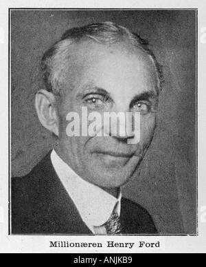 Henry Ford, 1863 – 1947. American industrialist, founder of the Ford ...