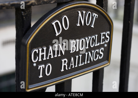 Do not chain bicycles to railings sign, warning sign, London cyclist ...