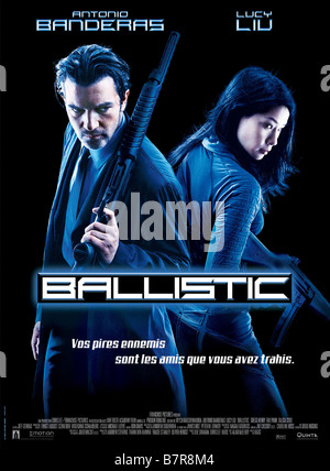 Ballistic Ballistic: Ecks vs. Sever Year: 2002 USA Antonio Banderas Director: Wych Kaosayananda ...
