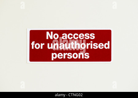 No access for unauthorized persons warning sign label, red isolated ...