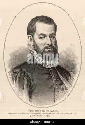 Pedro Menendez de Aviles, 1519 - 1574. Spanish admiral, founder of St ...