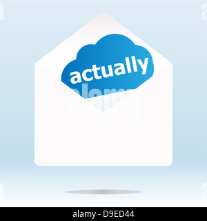 actually word on blue cloud, paper envelope Stock Photo - Alamy