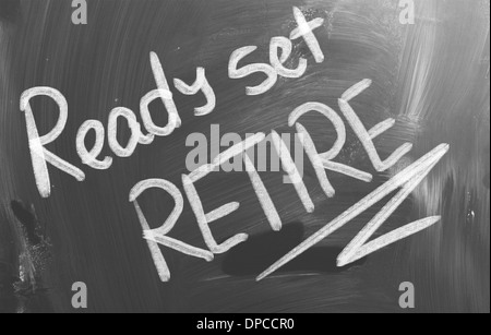 Ready Set Retire Concept Stock Photo - Alamy