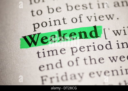 Fake Dictionary, definition of the word weekend Stock Photo - Alamy