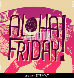 ALOHA FRIDAY! - magenta illustration quote for end of work on palm ...