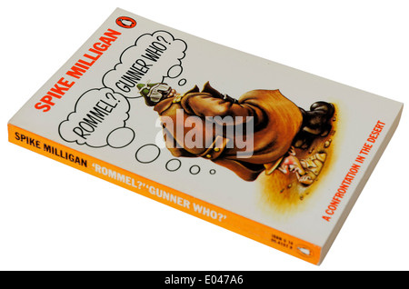 Rommel Gunner Who by Spike Milligan Stock Photo - Alamy