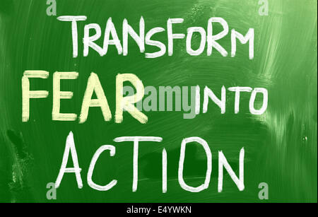 Transform Fear Into Action Concept Stock Photo - Alamy