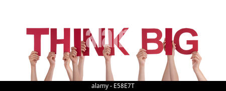 Hand writing sign Think Big. Business approach To plan for something ...