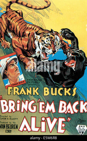 BRING 'EM BACK ALIVE, Frank Buck, 1932 Stock Photo - Alamy