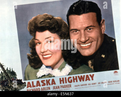 ALASKA HIGHWAY, Jean Parker, Richard Arlen, William Henry, 1943 Stock ...