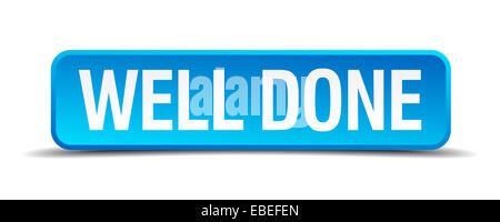 well done blue square 3d realistic isolated web button Stock Photo - Alamy