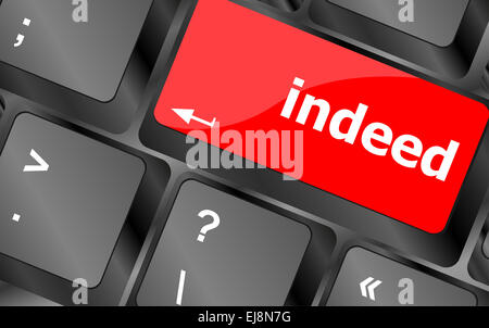 indeed word on computer pc keyboard key Stock Photo - Alamy