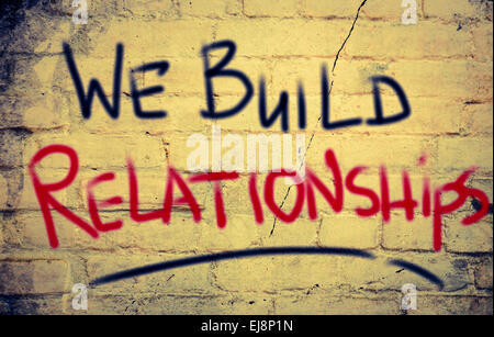 We Build Relationships Concept Stock Photo - Alamy