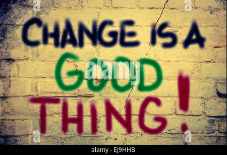 Change Is A Good Thing Concept Stock Photo - Alamy