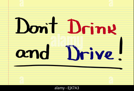 Don't Drink And Drive Concept Stock Photo - Alamy