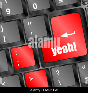 yeah word on computer keyboard key Stock Photo - Alamy