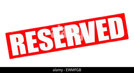 Rubber stamp with word reserved inside, illustration Stock Photo - Alamy