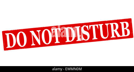 Rubber stamp with text do not disturb inside, vector illustration Stock ...