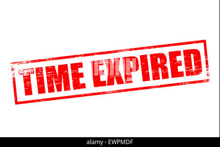 Rubber stamp with text time expired inside, vector illustration Stock ...