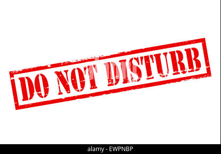 Rubber stamp with text do not disturb inside, vector illustration Stock ...