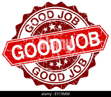 Good job red round grungy stamp isolated on white background Stock ...
