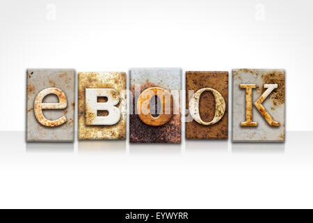 The word "eBOOK" written in rusty metal letterpress type on a dark ...