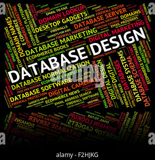 Database Design Indicating Computing Designed And Words Stock Photo - Alamy