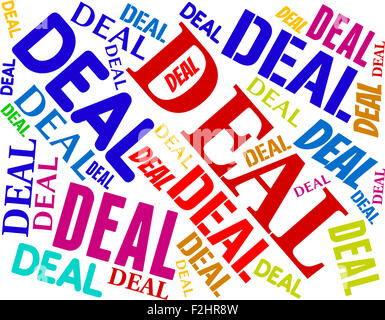 Deals Words Indicating Dealings Trade And Agreement Stock Photo - Alamy
