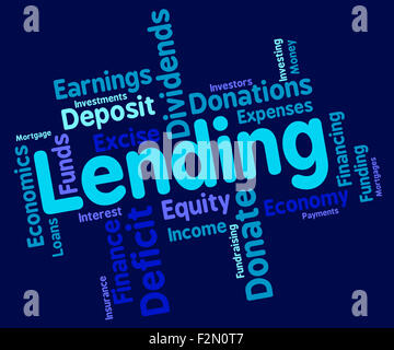 Lending Word Representing Bank Loan And Loaning Stock Photo - Alamy