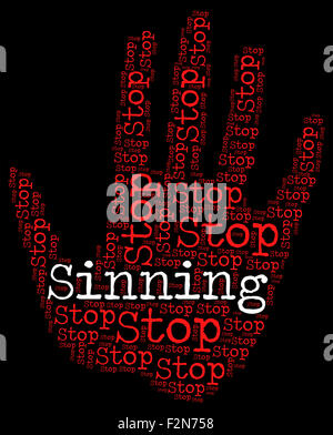 Stop Sinning Meaning Warning Sign And Sinner Stock Photo - Alamy