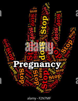 Stop Pregnancy Indicating Warning Prohibit And Pregnant Stock Photo - Alamy