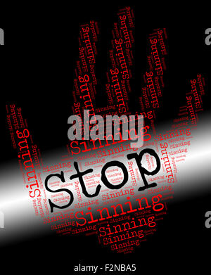 Stop Sinning Meaning Warning Sign And Sinner Stock Photo - Alamy
