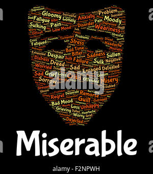 Misery Word Meaning Low Spirited And Dismal Stock Photo - Alamy
