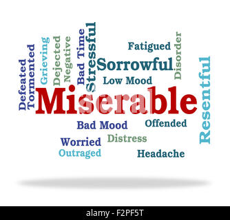 Misery Word Meaning Low Spirited And Dismal Stock Photo - Alamy